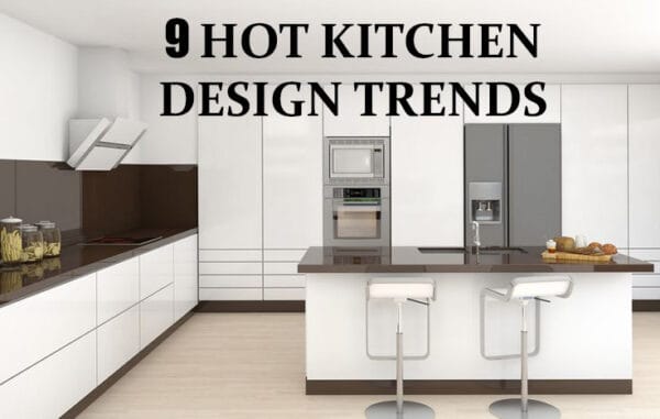 9 HOT KITCHEN DESIGN TRENDS TO DELIGHT BUYERS - Voted #1 Texas Online ...